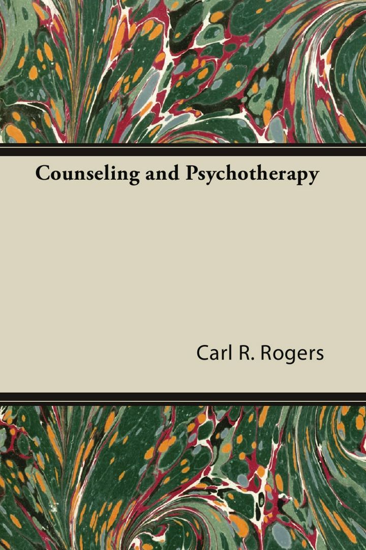 Counseling and Psychotherapy - Carl R. Rogers - купить и читать онлайн ...