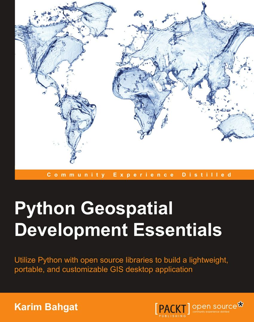 Python Geospatial Development Essentials - Karim Bahgat - купить и читать онлайн электронную ...