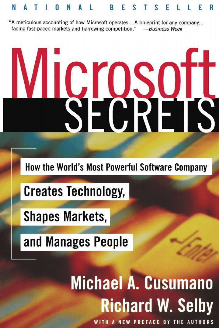 Microsoft Secrets. How the World's Most Powerful Software Company ...