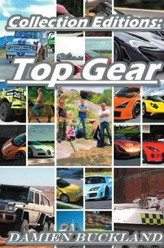 Collection Editions. Top Gear - Damien Buckland - купить и читать ...