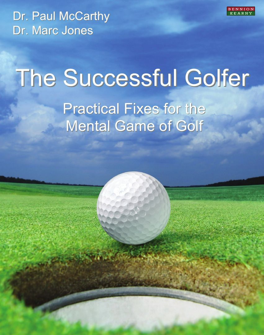 The Successful Golfer. Practical Fixes for the Mental Game of Golf ...