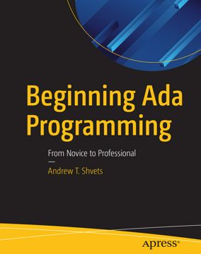 Beginning Ada Programming. From Novice to Professional - Andrew T ...