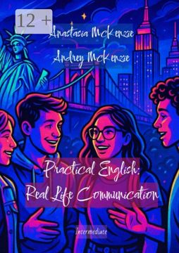 Practical English: Real Life Communication - Сборник - купить и читать ...