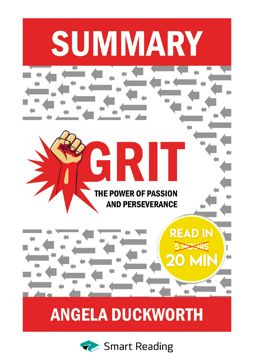 Summary of Grit: The Power of Passion and Perseverance. Angela Lee ...