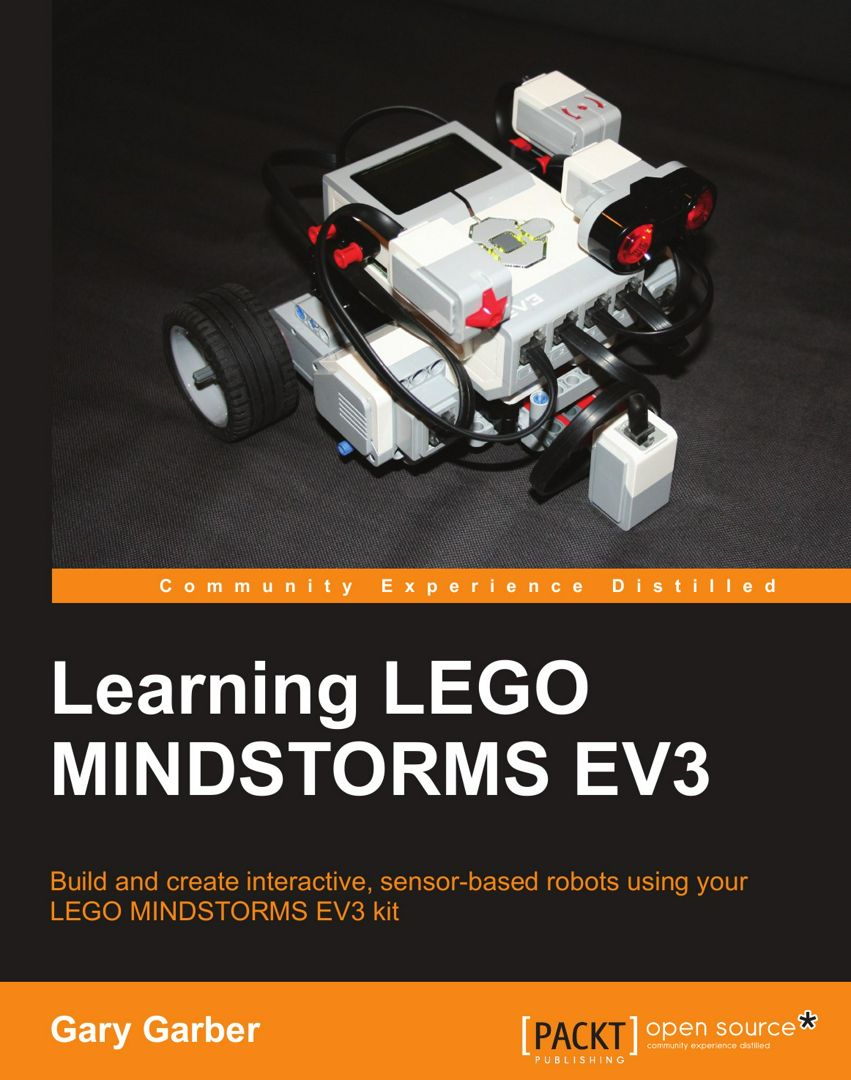 Learning LEGO Mindstorms EV3. Build and create interactive, sensor ...