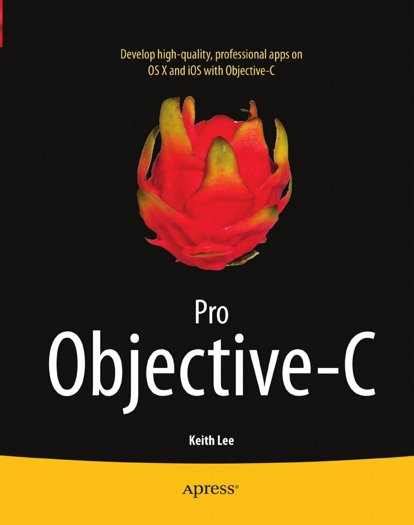 Pro Objective-C - Keith Lee - купить и читать онлайн электронную книгу на Wildberries Цифровой ...