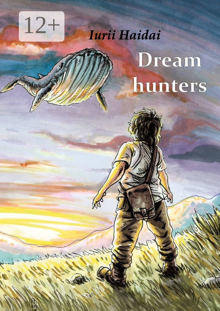Dream hunters - Iurii Haidai - купить и читать онлайн электронную книгу на Wildberries Цифровой ...
