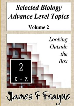 Selected Biology Advance Level Topics (Volume 2) - James F Frayne - купить и читать онлайн ...