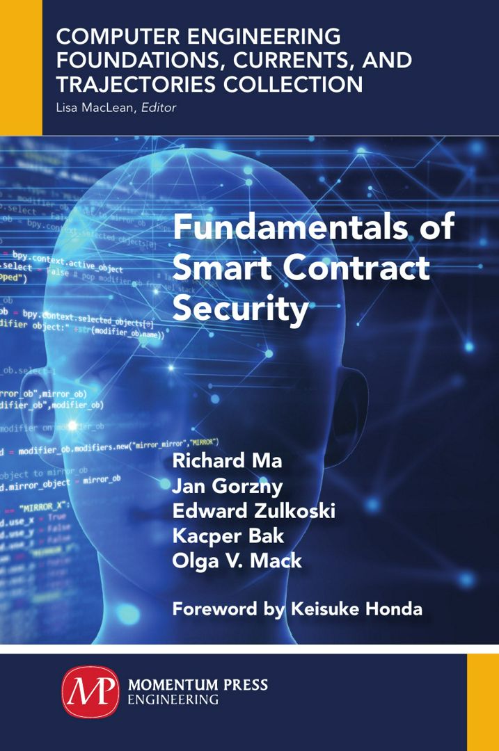 Fundamentals of Smart Contract Security - Richard Ma; Jan Gorzny; Edward Zulkoski - купить и ...