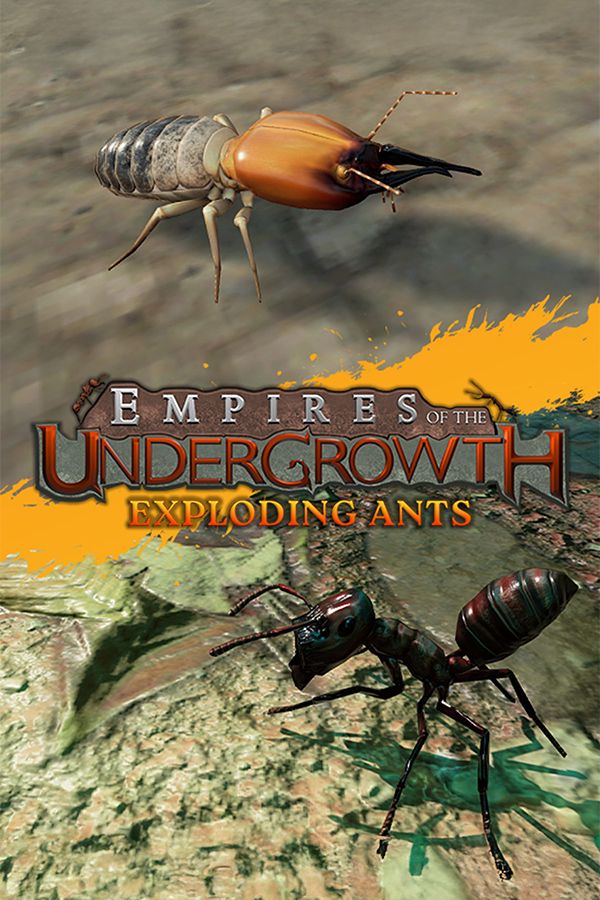 Empires of the Undergrowth - Exploding Ants - скачать ключи на ...