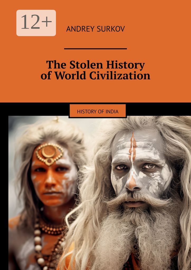 The Stolen History of World Civilization - Andrey Surkov - купить и читать онлайн электронную ...